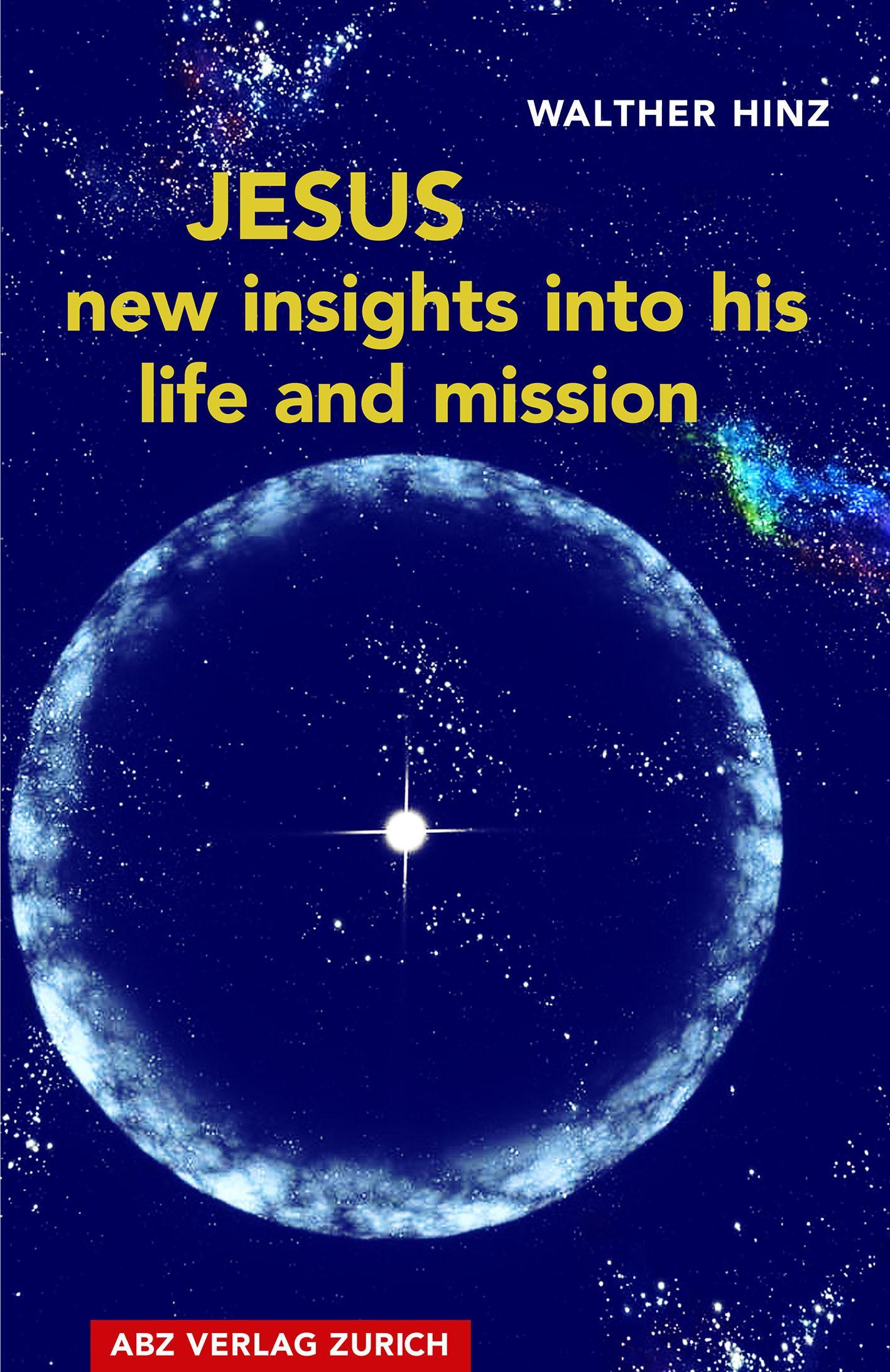 Jesus – New Insights into His Life and Mission